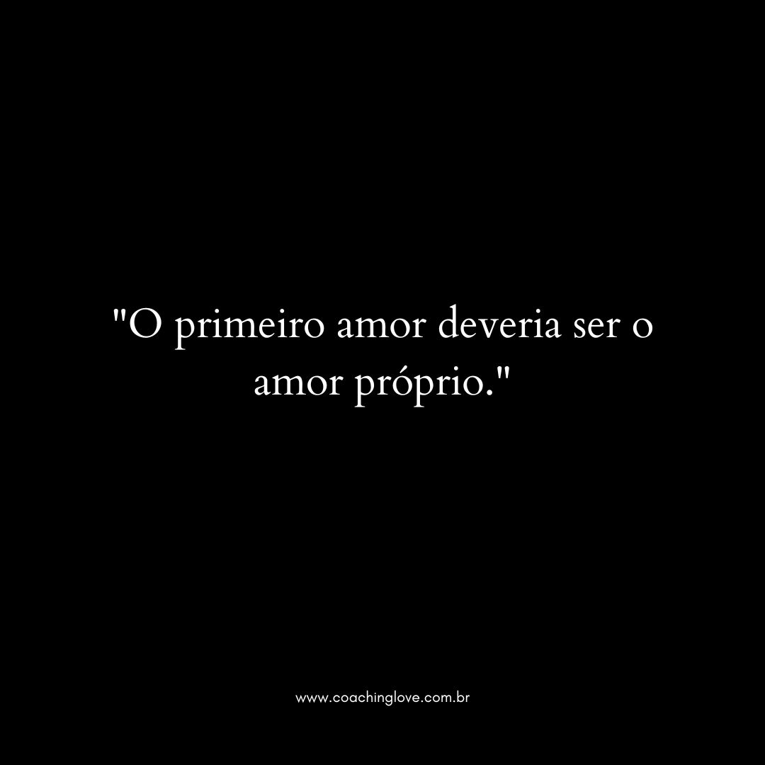 35 Frases de Amor Próprio para Transformar Sua Vida - Melhores