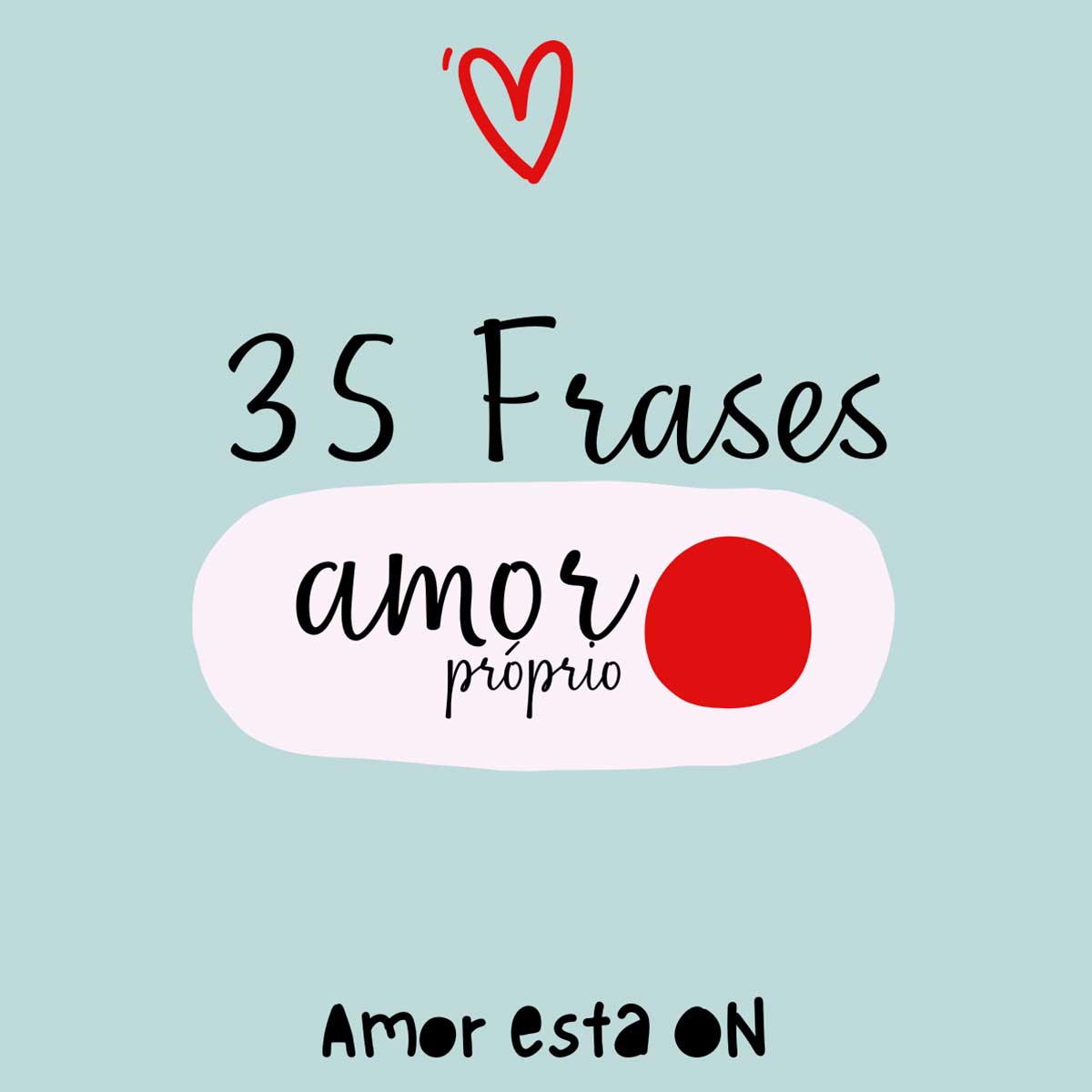 35 Frases de Amor Próprio para Transformar Sua Vida - Melhores